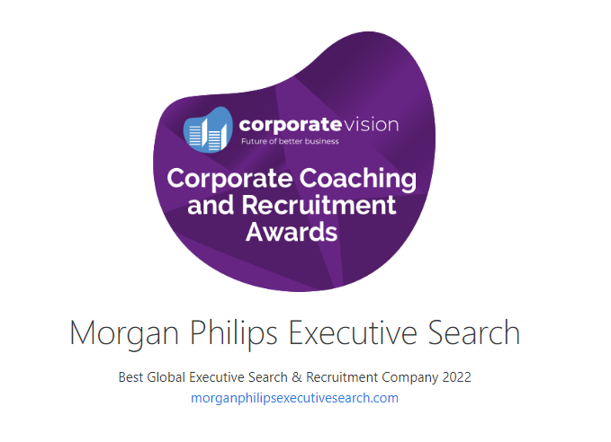 Morgan Philips荣膺Corporate Vision杂志2022全球最佳高管寻访公司奖 | Insights