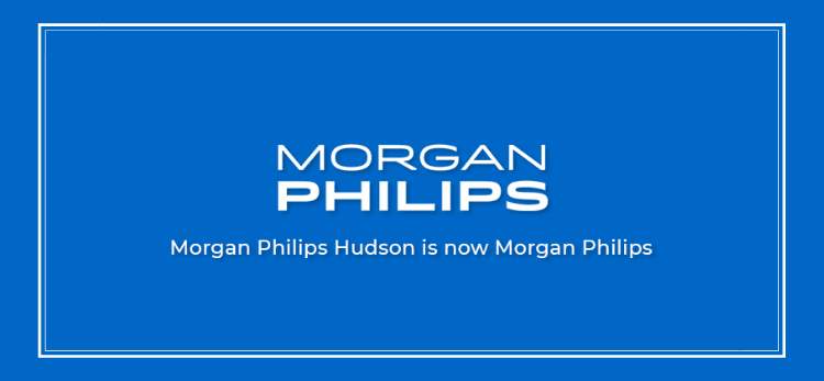 Morgan Philips Hudson Becomes Morgan Philips | Morgan Philips Global